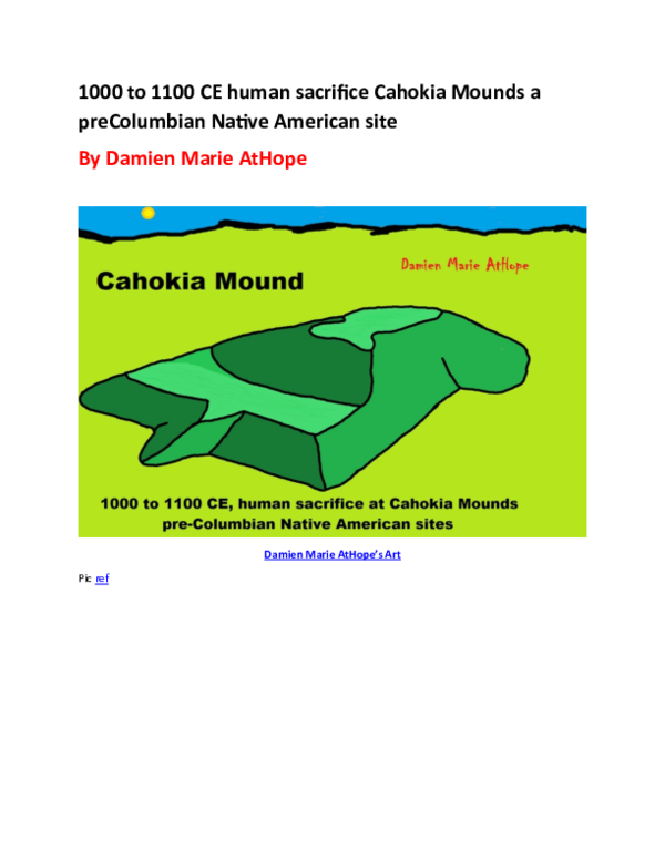(PDF) 1000 to 1100 CE, human sacrifice Cahokia Mounds a pre-Columbian ...