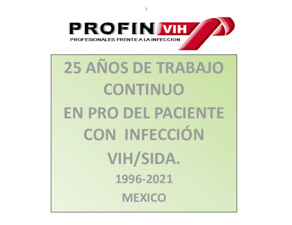(PDF) XXV Anniversary of PROFIN VIH A.C. (1996 - 2021) [in Spanish] XXV Aniversario de PROFIN ...