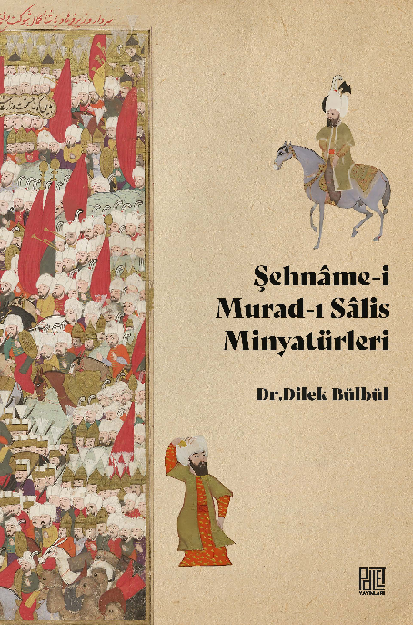 (PDF) ŞEHNÂME-İ MURAD-I SÂLİS MİNYATÜRLERİ