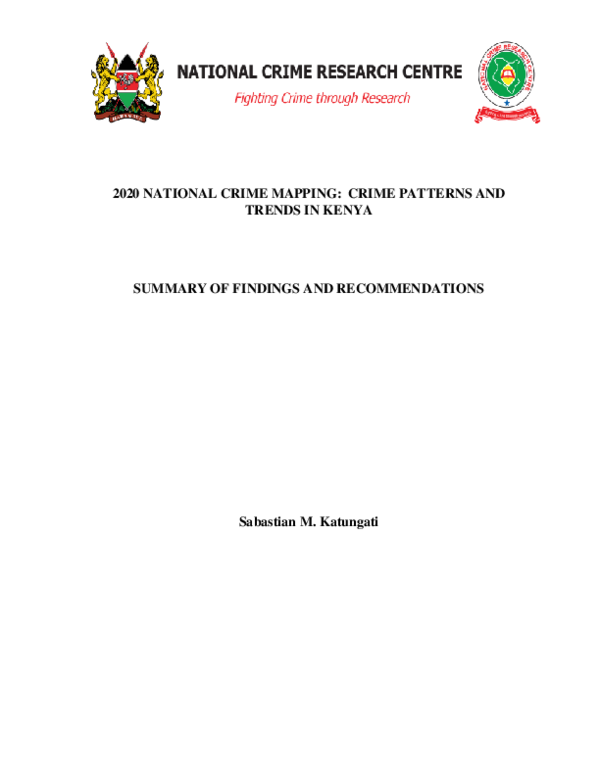 (PDF) 2020 NATIONAL CRIME MAPPING: CRIME PATTERNS AND TRENDS IN KENYA ...