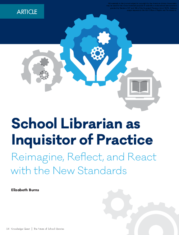 (PDF) School Librarian as Inquisitor of Practice: Reimagine, Reflect, and React with the New ...