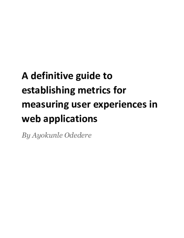 (PDF) A definitive guide to establishing metrics for measuring user experiences in web applications