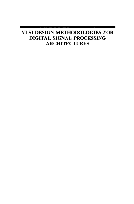 (PDF) VLSI Design Methodologies for Digital Signal Processing Architectures