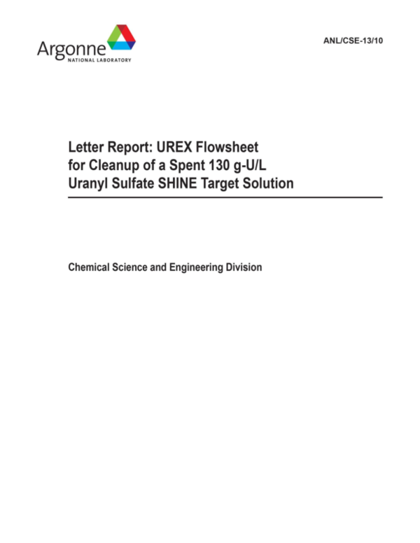 (PDF) Letter Report: UREX Flowsheet for Cleanup of a Spent 130 g-U/L ...