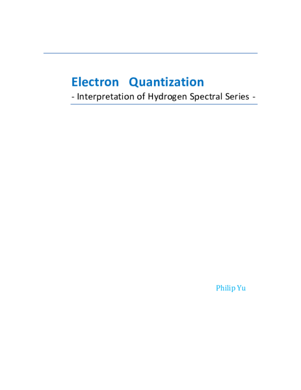 (PDF) Electron Quantization -Interpretation of Hydrogen Spectral Series