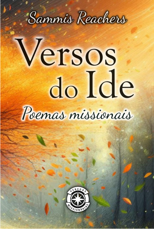 (PDF) VERSOS DO IDE - Poemas Missionais - Sammis Reachers