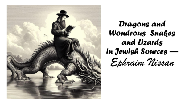 (PDF) Dragons and Wondrous Snakes and Lizards in Jewish Sources (pdf of ...
