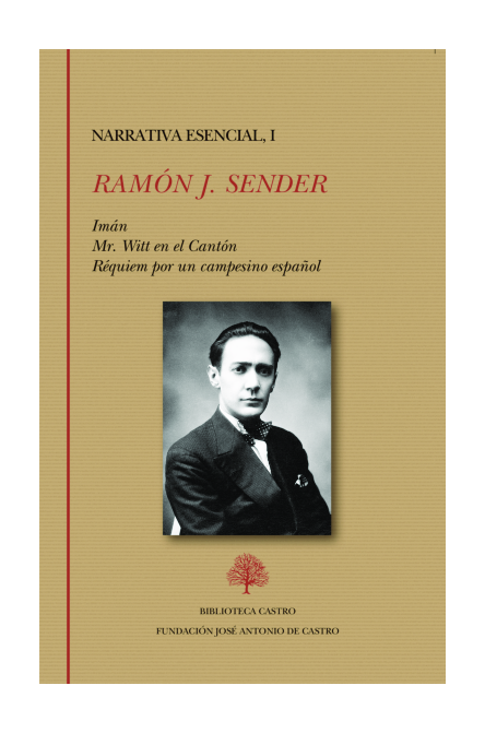 (PDF) Ramón J. Sender, Narrativa Esencial, I