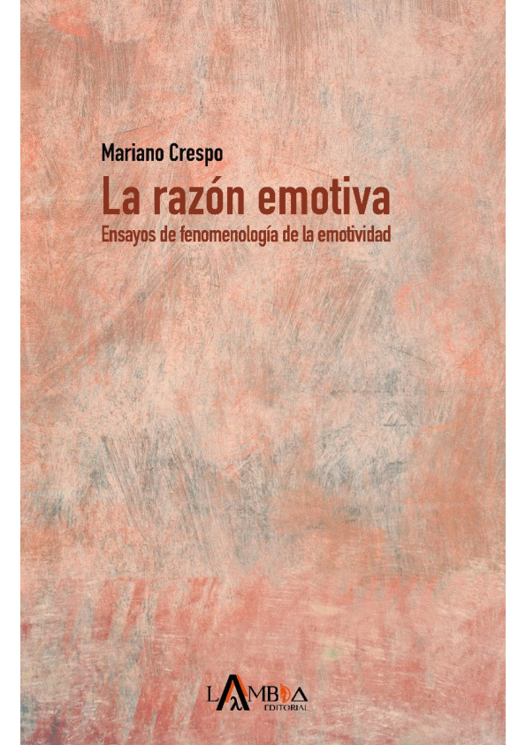 (PDF) La razón emotiva. Ensayos de fenomenología de la emotividad