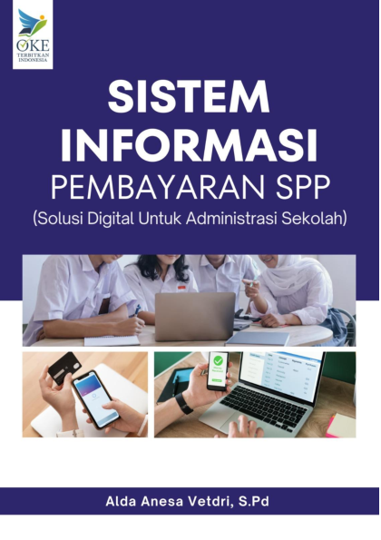 (PDF) SISTEM INFORMASI PEMBAYARAN SPP (Solusi Digital Untuk Administrasi Sekolah