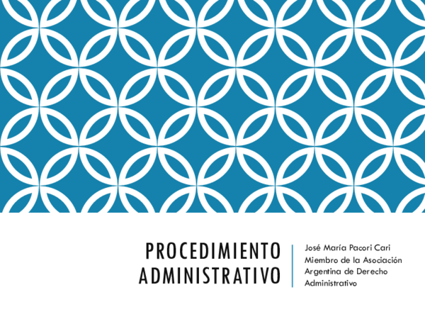 (PDF) DIAPOSITIVAS PROCEDIMIENTO ADMINISTRATIVO Y SU TRAMITACIÓN - AUTOR JOSÉ MARÍA PACORI CARI