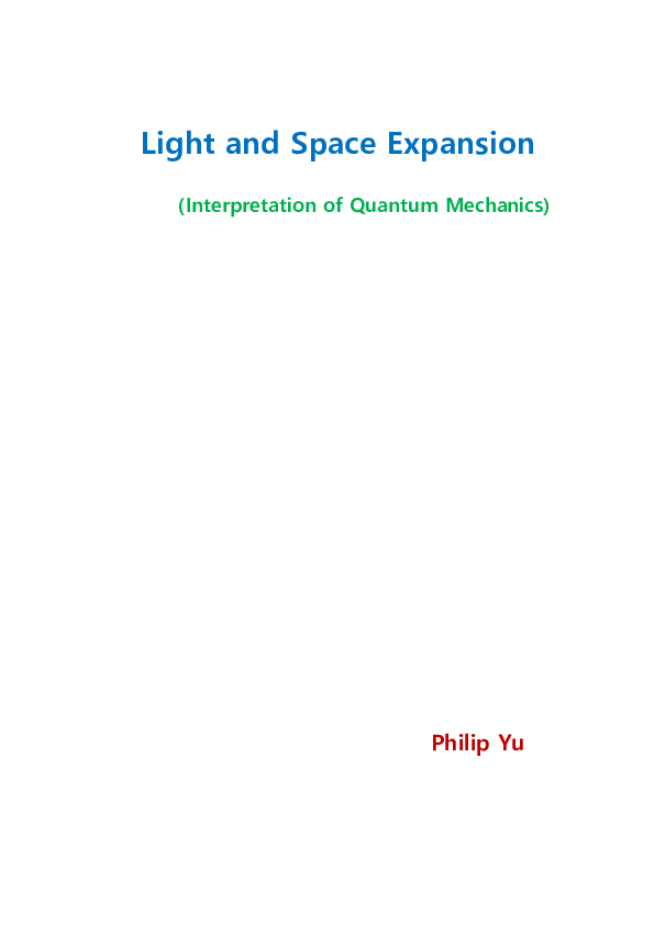 (PDF) Light and Space Expansion (Interpretation of Quantum Mechanics