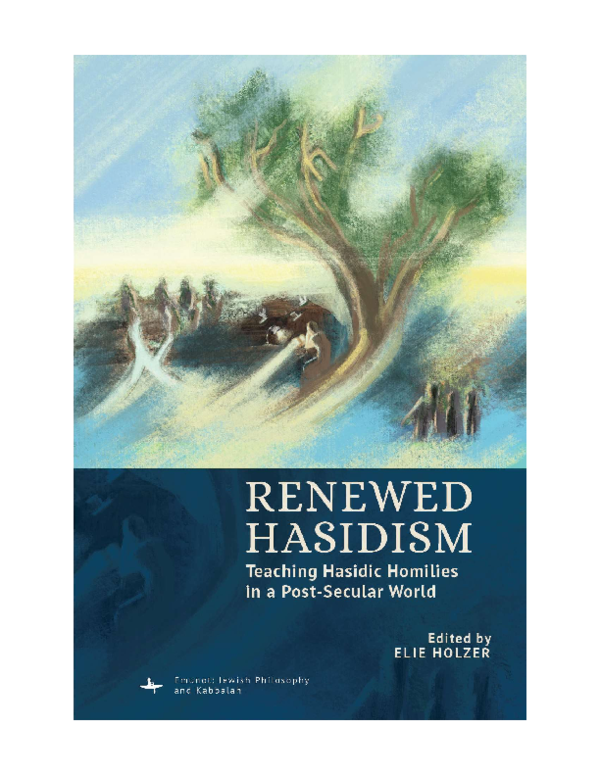 (PDF) Renewed Hasidism: Teaching Hasidic Homilies in a Post-Secular World
