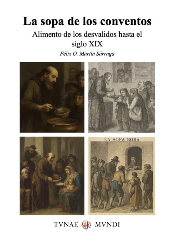 (PDF) La sopa de los conventos. Alimento de los desvalidos hasta el ...