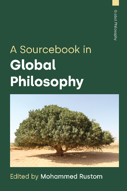 (PDF) A Sourcebook in Global Philosophy (edited by Mohammed Rustom ...