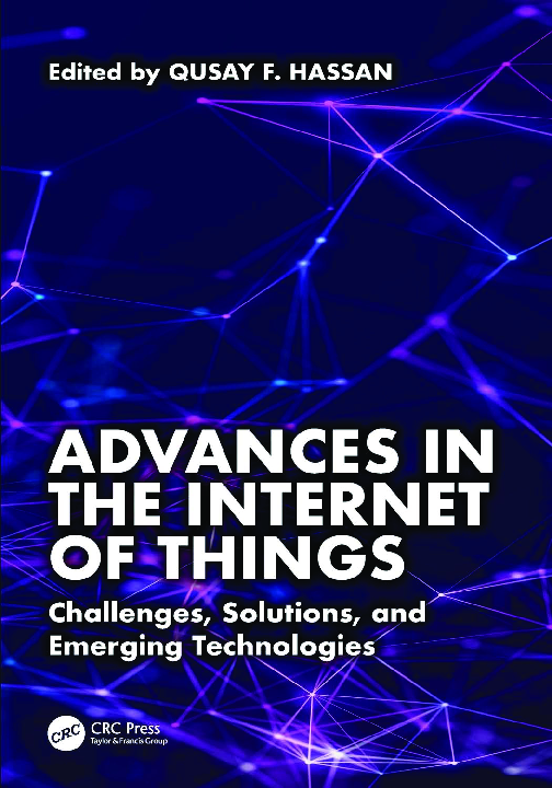 (PDF) Advances in the Internet of Things: Challenges, Solutions, and Emerging Technologies