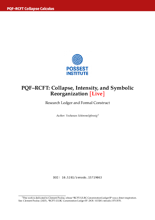 (PDF) PQF-RCFT: Collapse, Intensity, and Symbolic Reorganization [Live]