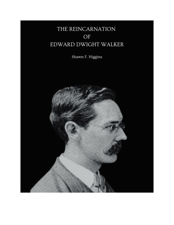 (PDF) The Reincarnation Of Edward Dwight Walker