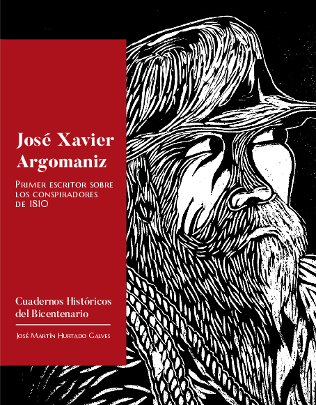 (PDF) José Xavier Argomaniz, primer escritor sobre los conspiradores de ...