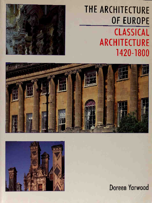 (PDF) Classical Architecture, 1420-1800 (The Architecture of Europe vol.3)