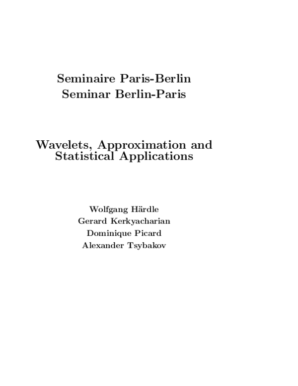 (PDF) Wavelets, Approximation, and Statistical Applications