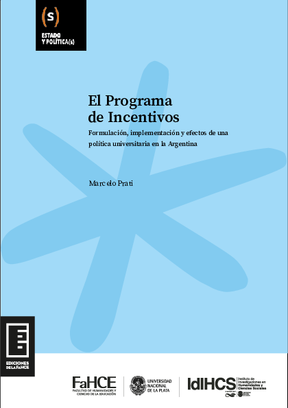(PDF) El Programa de Incentivos: Formulación, implementación y efectos de una política ...