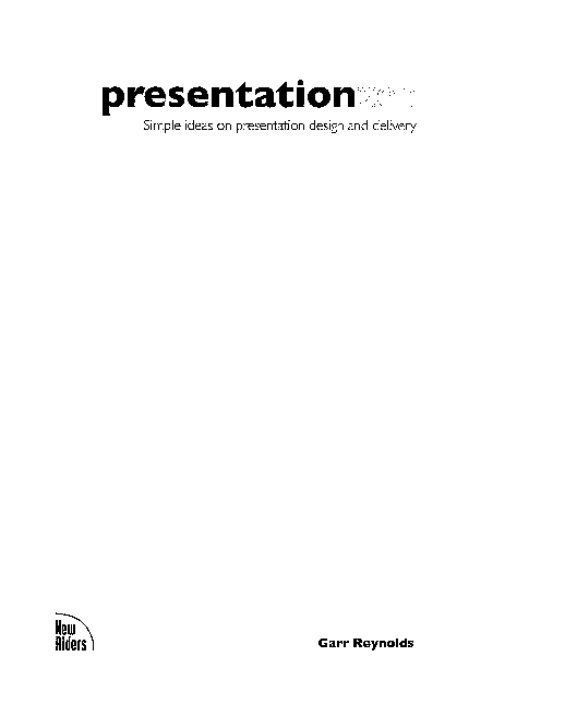(PDF) Presentation zen: simple ideas on presentation design and delivery