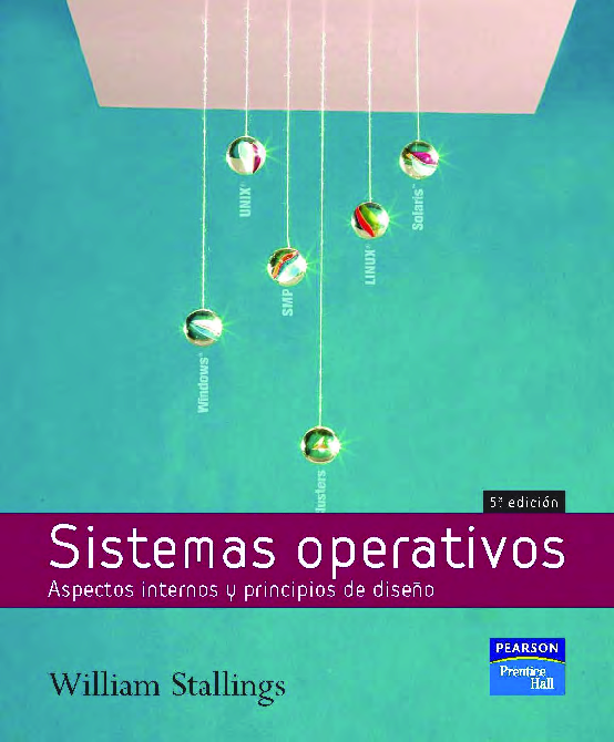 (PDF) Sistemas operativos Aspectos internos y principios de diseño