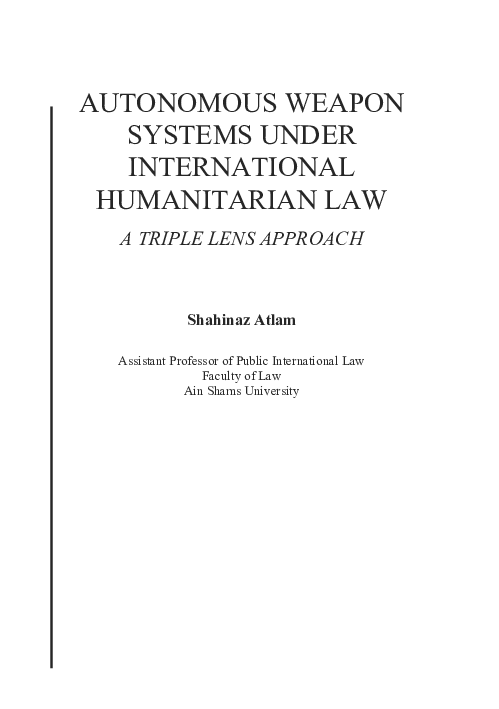 (PDF) AUTONOMOUS WEAPON SYSTEMS UNDER INTERNATIONAL HUMANITARIAN LAW A ...