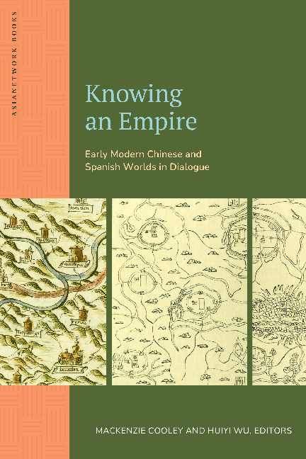 (PDF) Knowing an Empire: Early Modern Chinese and Spanish Worlds in ...