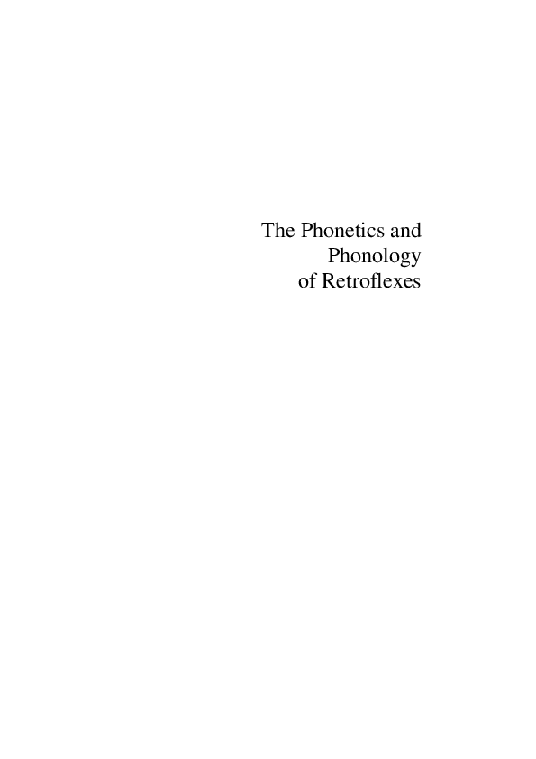 (PDF) The Phonetics and Phonology of Retroflexes
