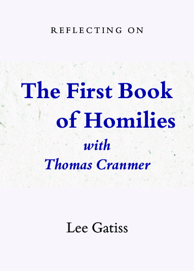 (PDF) Reflecting on the First Book of Homilies with Thomas Cranmer