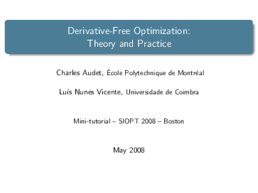 (PDF) Derivative-Free Optimization: Theory and Practice