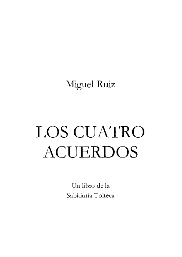 (PDF) LOS CUATRO ACUERDOS -Don Miguel Ruiz