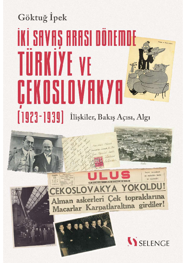 (PDF) İki Savaş Arası Dönemde Türkiye ve Çekoslovakya (1923-1939 ...