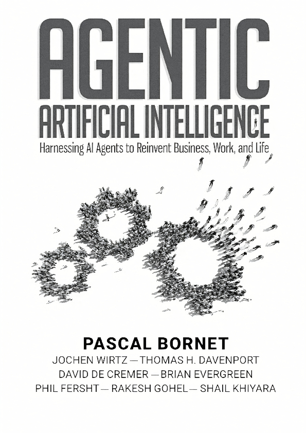 (PDF) Agentic Artificial Intelligence: Harnessing AI Agents to Reinvent Business, Work, and Life