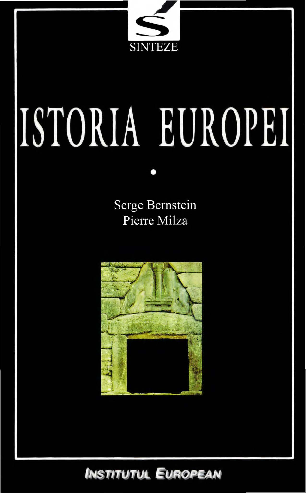 (PDF) Serge Bernstein; Pierre Milza - Istoria Europei. vol. 1 ...