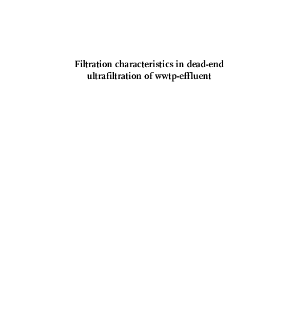 (PDF) Filtration characteristics in dead-end ultrafiltration of wwtp ...
