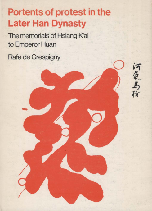 (PDF) Portents of protest in the Later Han dynasty : the memorials of ...