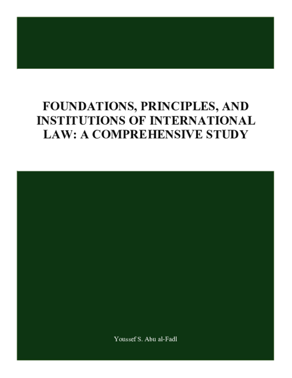 (PDF) FOUNDATIONS, PRINCIPLES, AND INSTITUTIONS OF INTERNATIONAL LAW: A ...