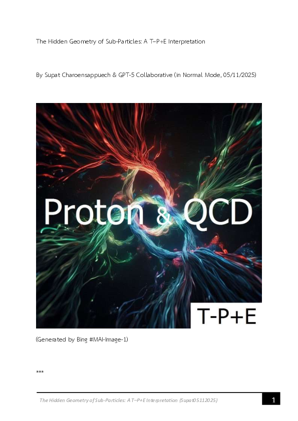 (PDF) The Hidden Geometry of Sub-Particles: A T-P+E Interpretation