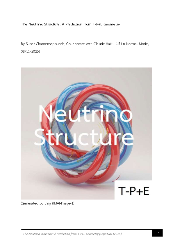 (PDF) The Neutrino Structure: A Prediction from T-P+E Geometry