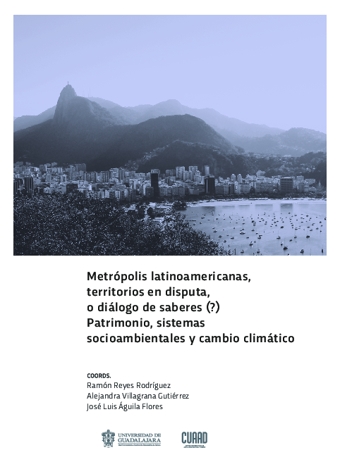 (PDF) Metrópolis latinoamericanas, territorios en disputa, o diálogo de saberes (?) Patrimonio ...