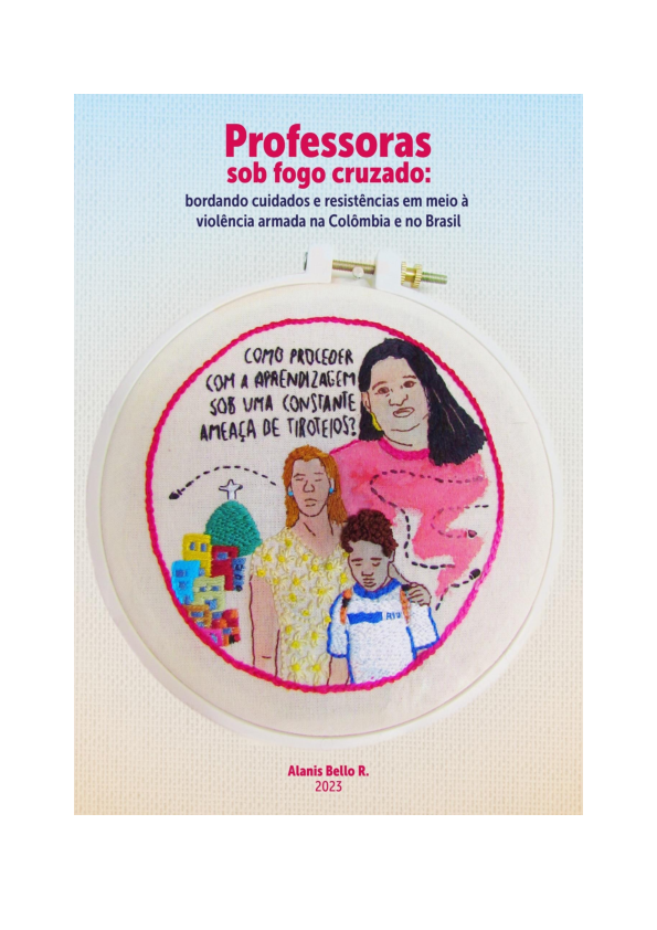 (PDF) Professoras sob fogo cruzado: bordando cuidados e resistências em ...