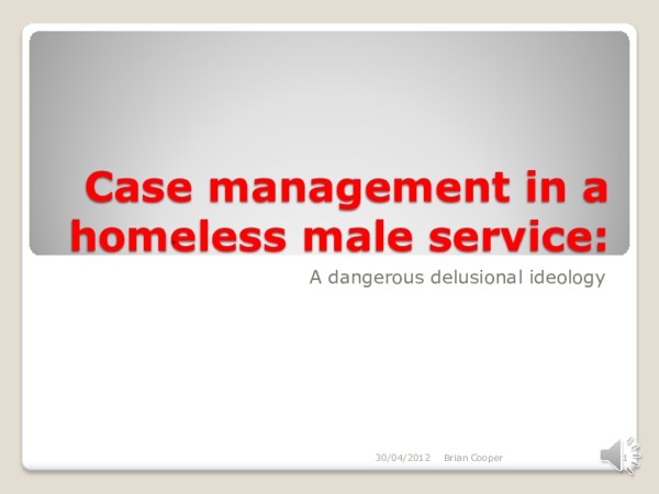(PPT) Case management in a homeless male service: