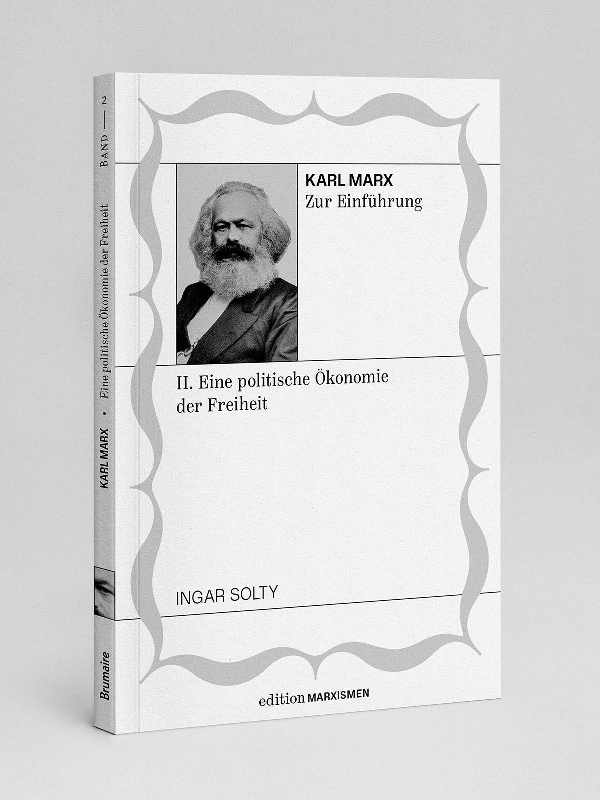 (PDF) Karl Marx: Politische Ökonomie der Freiheit (Edition Marxismen ...