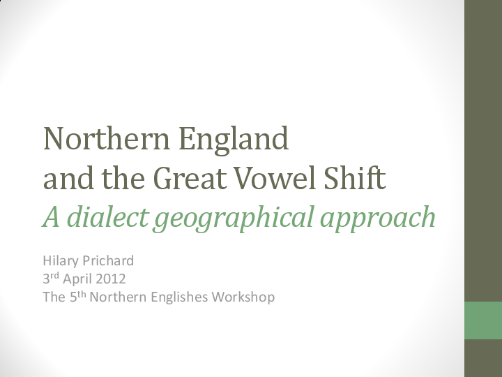 (PPT) Northern England and the Great Vowel Shift: A dialect ...