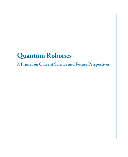 (PDF) Quantum Robotics: A Primer on Current Science and Future Perspectives