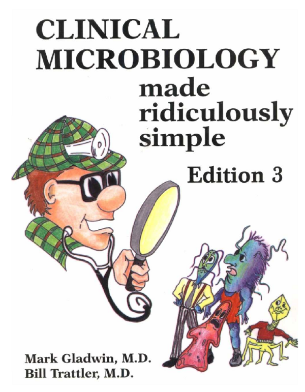 (PDF) .Clinical microbiology made ridiculously simple