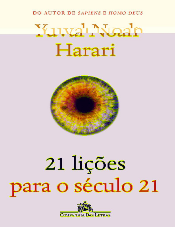 (PDF) 21 LIÇÕES PARA O SÉCULO 21 (por Yuval Noah Harari)